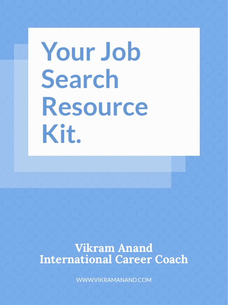 Your Job Search Resource Kit.: Vikram Anand International Career Coach ...
