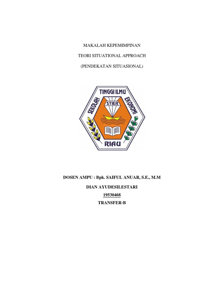 Makalah Kepemimpinan Pendekatan Situasional Dian Ayudesilestari | PDF Makalah Kepemimpinan Pendekatan Situasional Dian Ayudesilestari | PDF