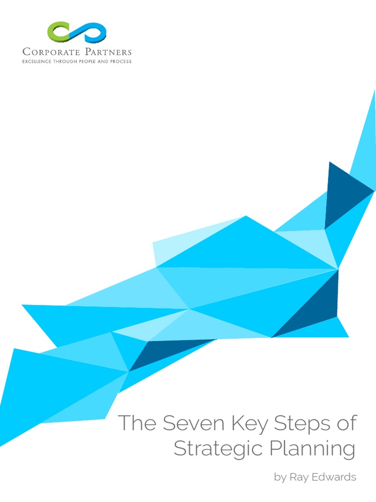 The Seven Key Steps of Strategic Planning: by Ray Edwards | PDF ...