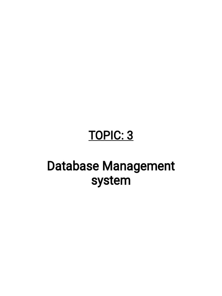 Database Management System: Topic: 3 | PDF | Databases | Data