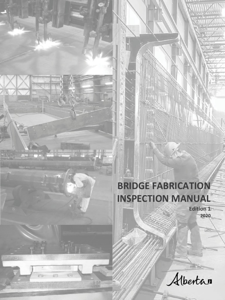 Alberta Bridge Fabrication Inspection Manual Edition 1 (Reduced) | PDF ...