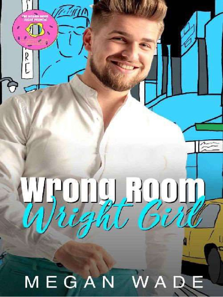 Megan Wade 2. Wrong Room Wright Girl | PDF | Amor | Matrimonio