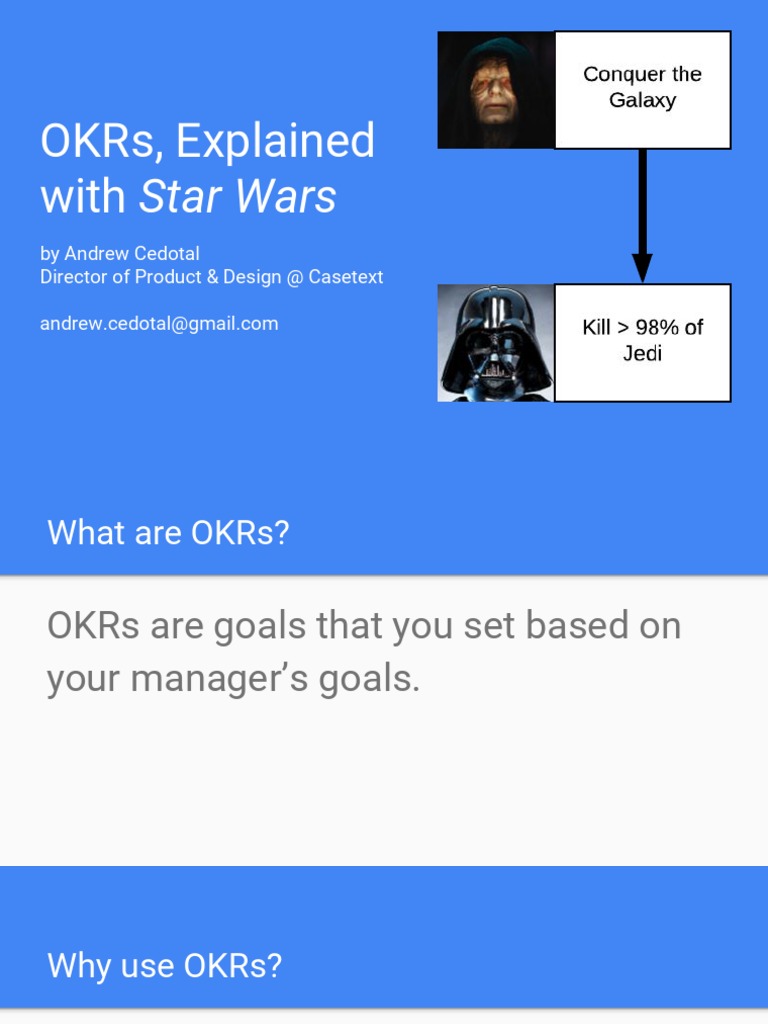Okrs, Explained With Star Wars: by Andrew Cedotal Director of Product ...