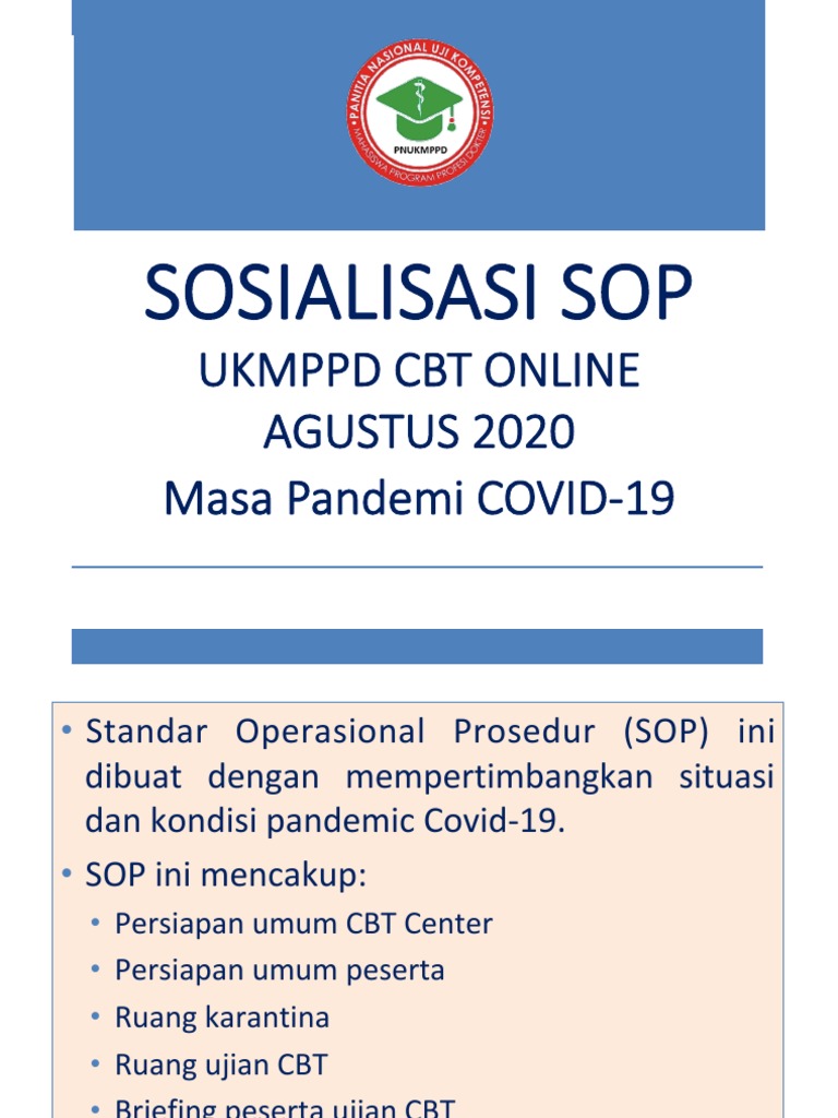 Sosialisasi Sop: Ukmppd CBT Online AGUSTUS 2020 Masa Pandemi COVID-19 | PDF