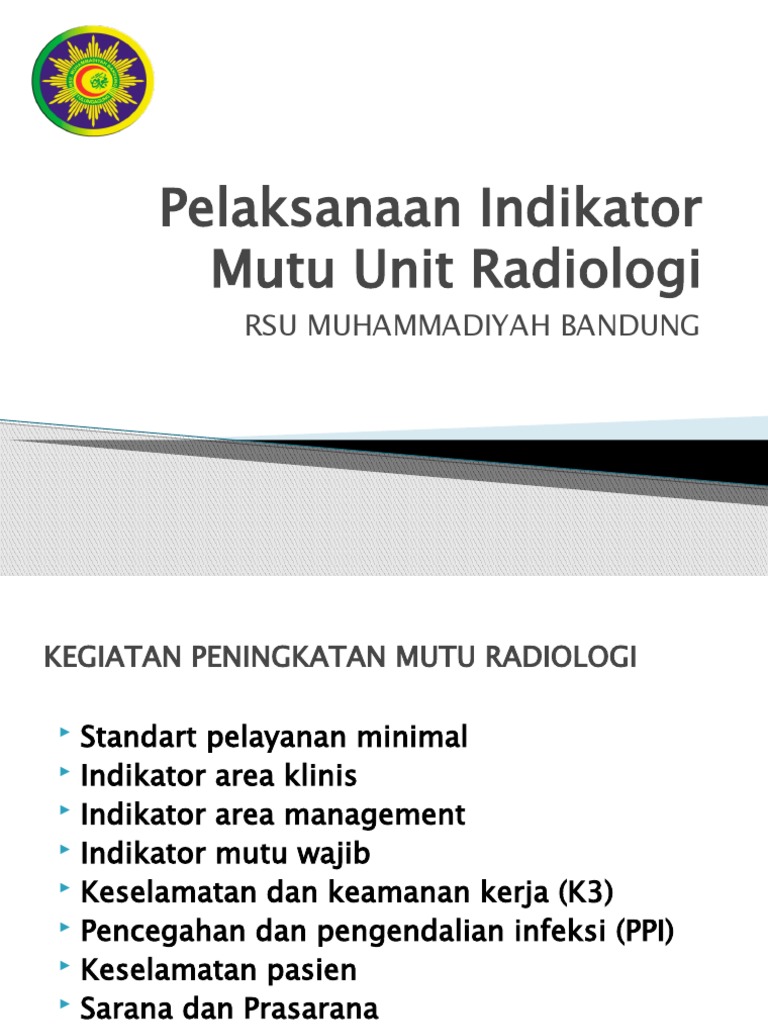Pelaksanaan Indikator Mutu Unit Radiologi | PDF