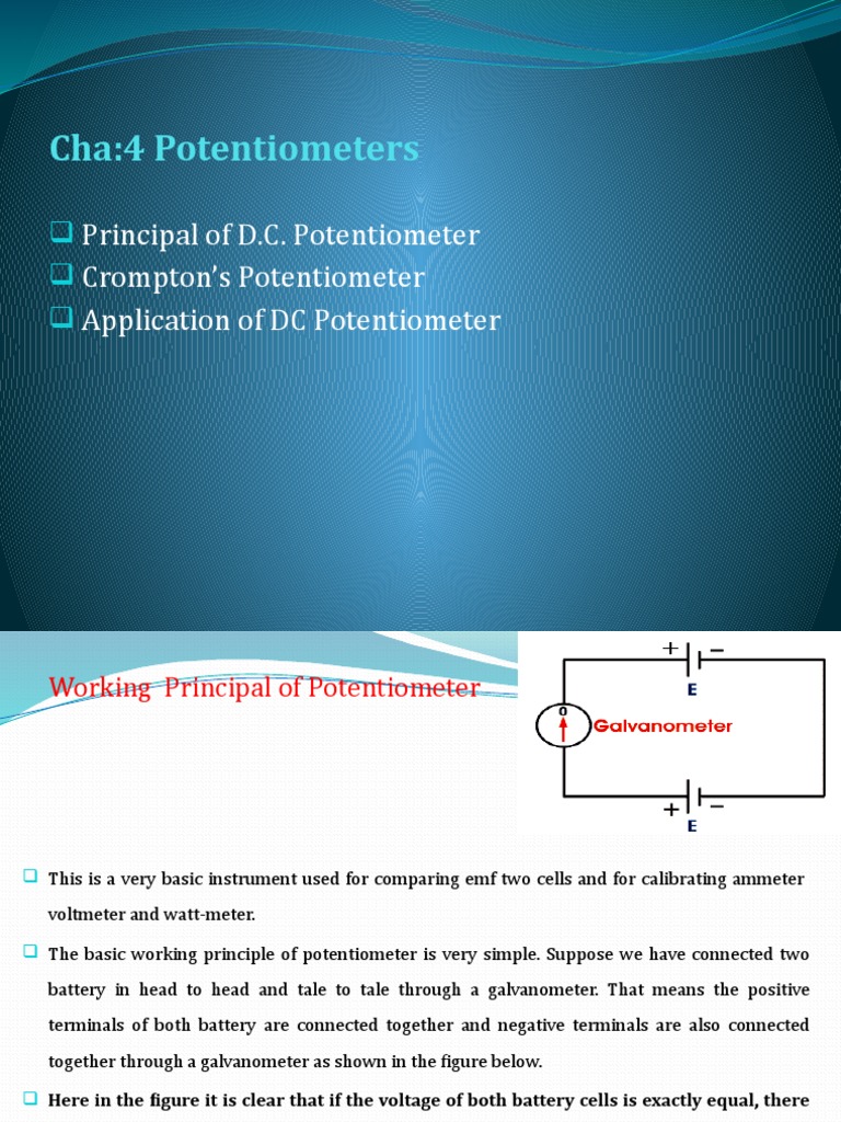 Cha:4 Potentiometers: Principal of D.C. Potentiometer Crompton's ...