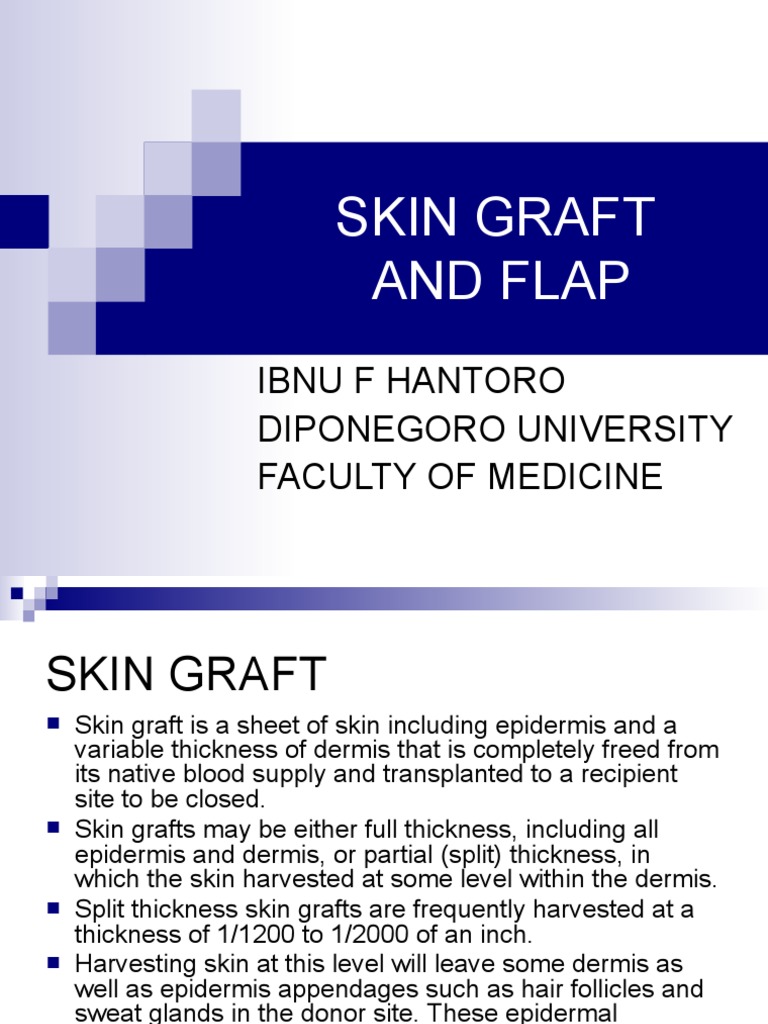 Skin Grafts and Flaps: A Comprehensive Overview of Harvesting ...