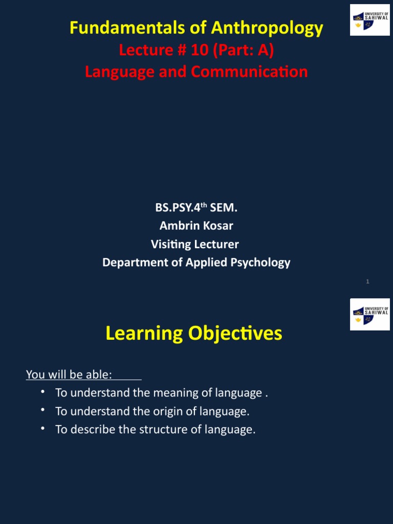 Fundamentals of Anthropology: Lecture # 10 (Part: A) Language and ...