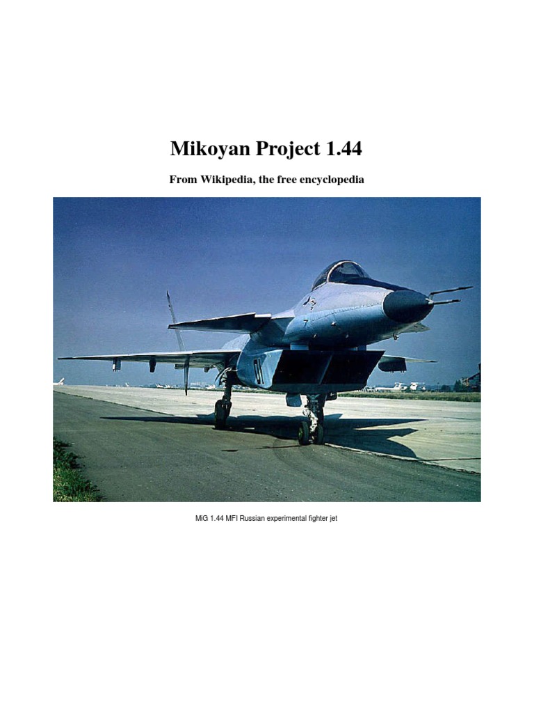 Mikoyan Project 1.44 | PDF | Fighter Aircraft | Monoplane