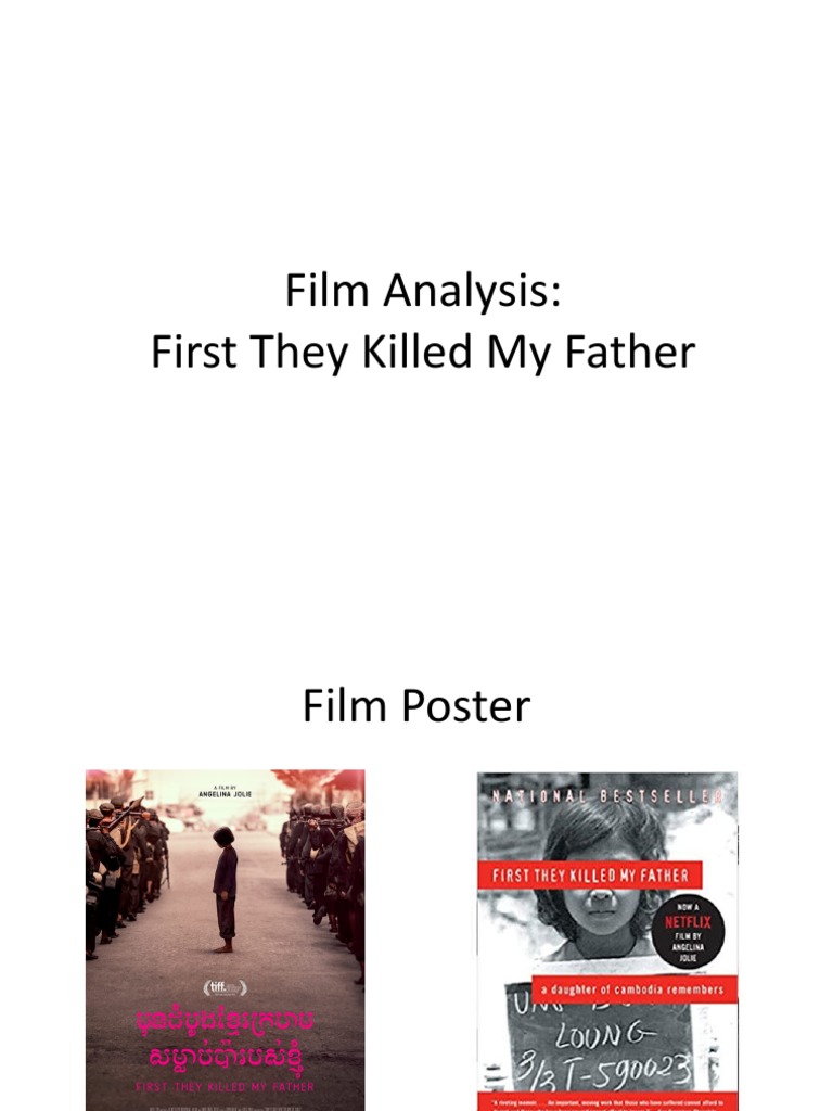 First They Killed My Father Film Analysis | PDF | Cambodia | Violence