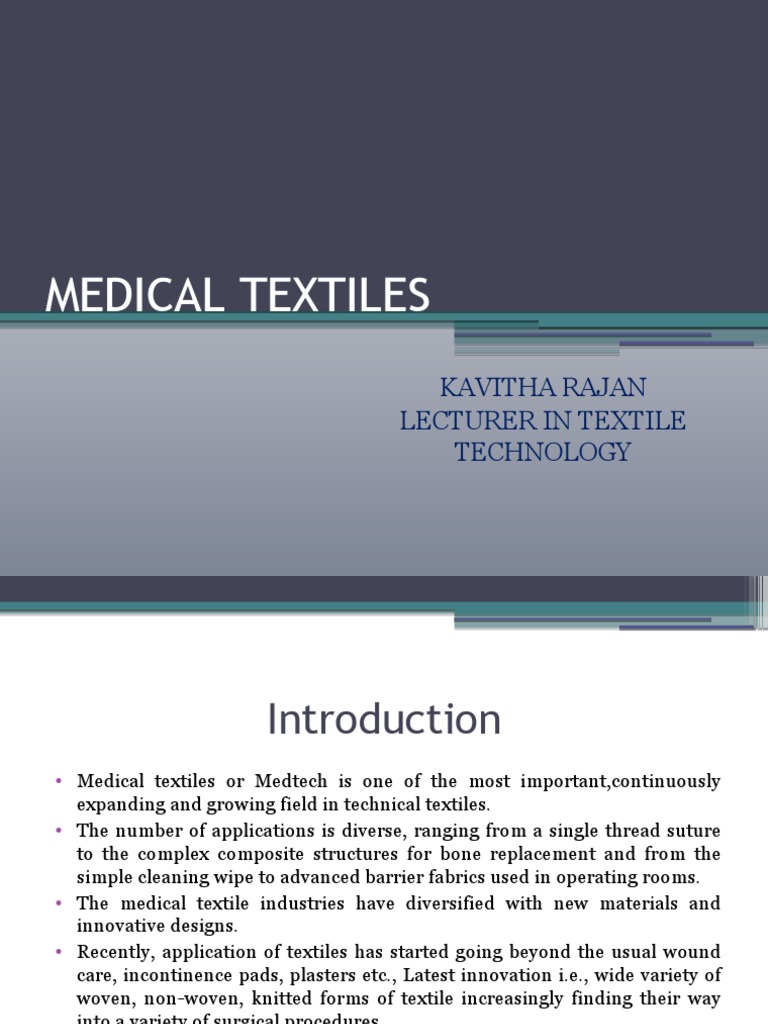 Medical Textiles: Kavitha Rajan Lecturer in Textile Technology | PDF ...
