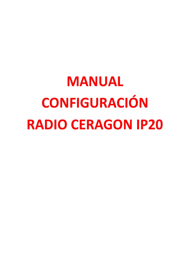 Manual de Configuración Ceragon Ip20 | PDF