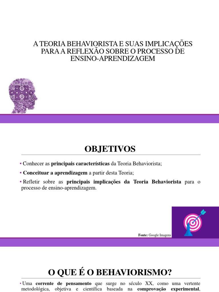 Aula 2 - A Teoria Behaviorista e Suas Implicações para o Processo de ...