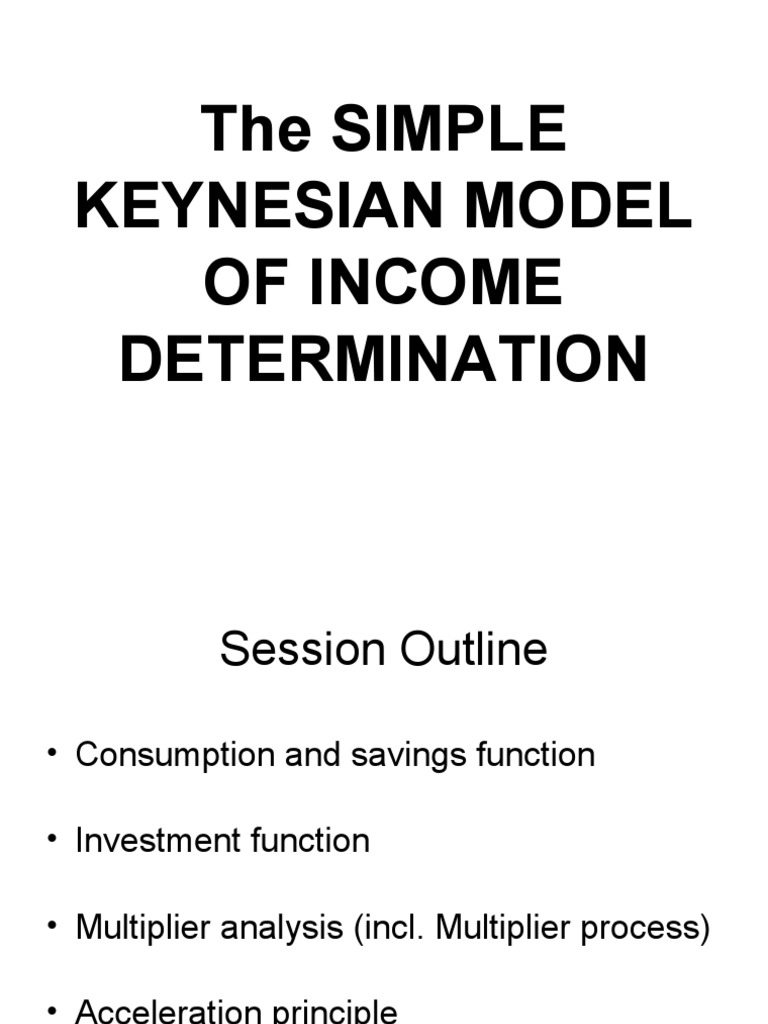 The Simple Keynesian Model of Income Determination | PDF | Fiscal ...