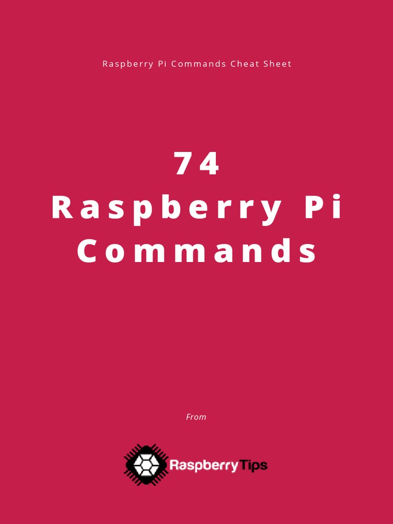 Raspberry Pi Commands Cheat Sheet | PDF | Zip (File Format) | Software ...