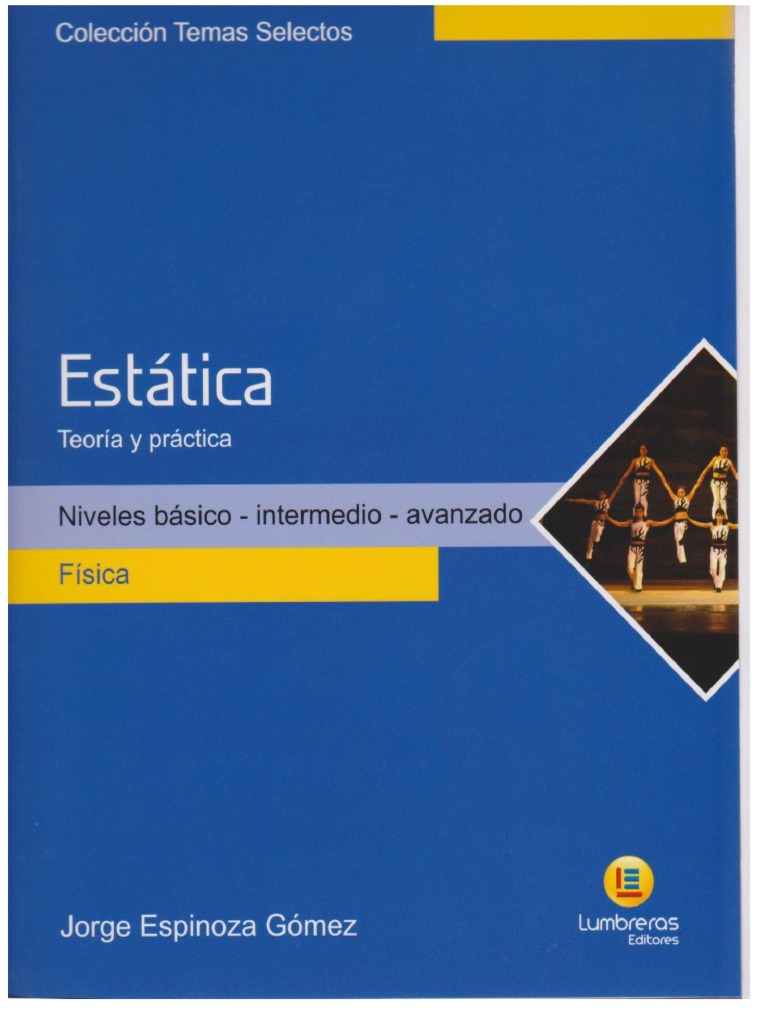 8 Estatica Teoria y Practica Jorge Espinoza | PDF