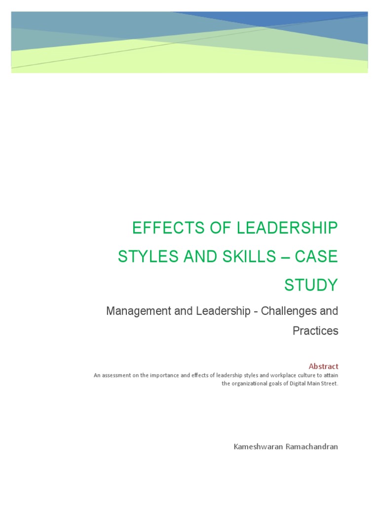 Effects of Leadership Styles and Skills - Case Study | PDF | Leadership ...
