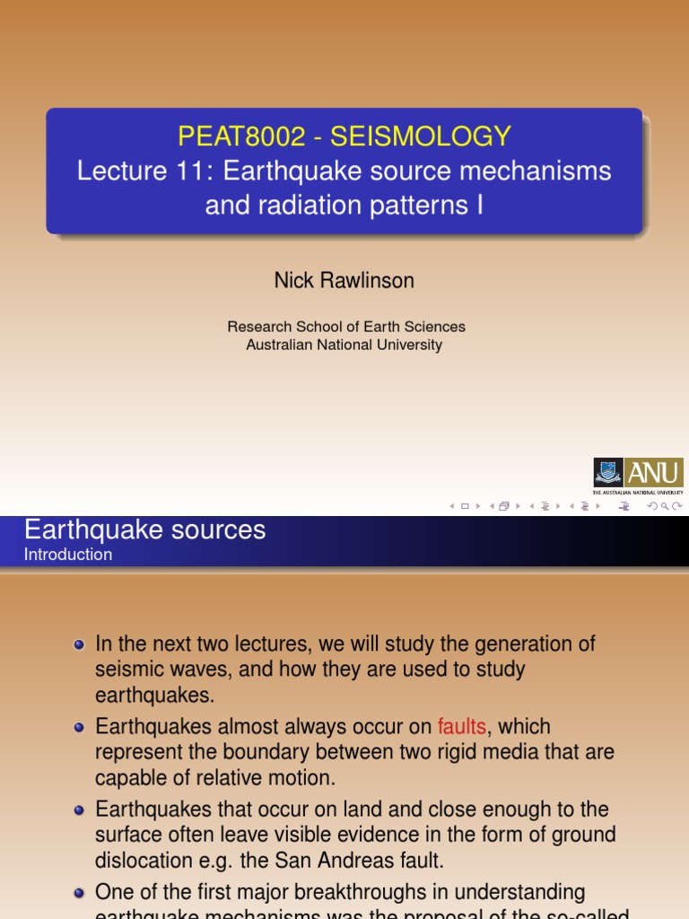 Peat8002 - Seismology: Lecture 11: Earthquake Source Mechanisms and ...
