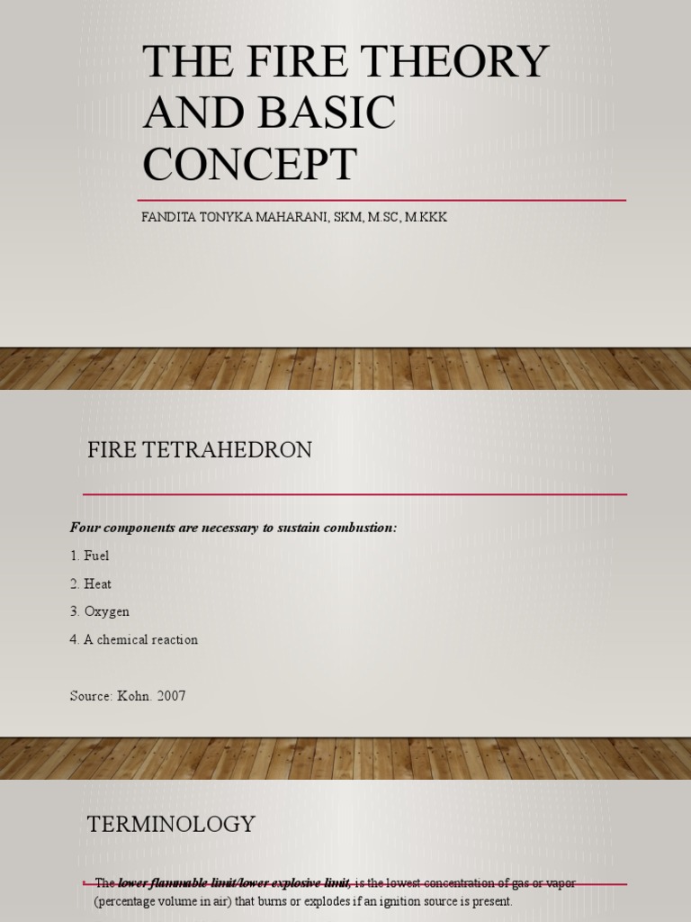 The Fire Theory and Basic Concept | PDF | Fires | Combustion