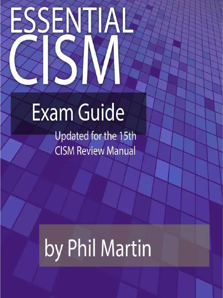 Cism Exam Guide | PDF | Information Security | Risk