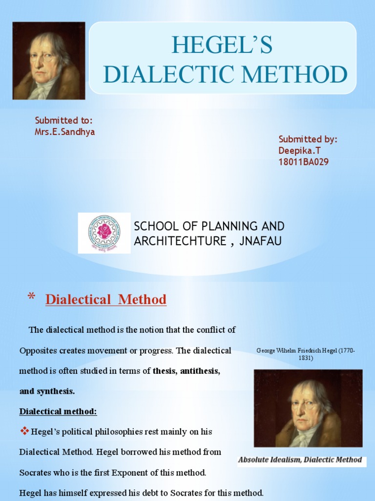 Hegel'S Dialectic Method: School of Planning and Architechture, Jnafau ...