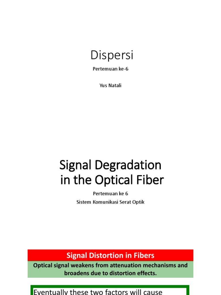 SIGNAL DISTORTION (Dispersi) | PDF | Dispersion (Optics) | Optical Fiber