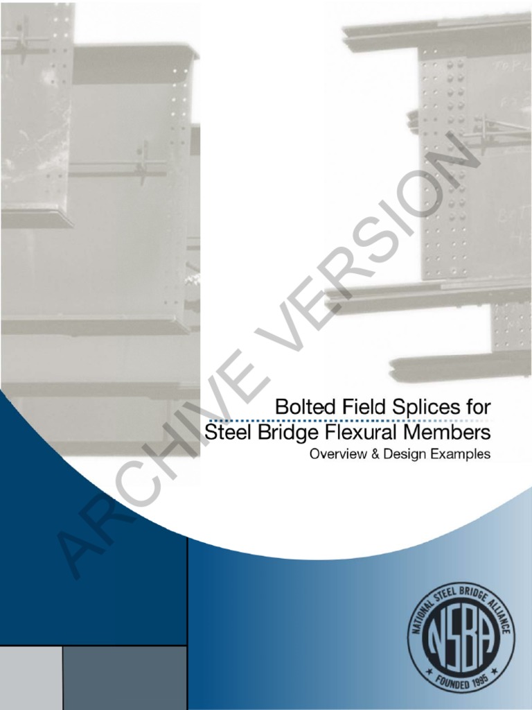 Bolted Field Splices For Steel Bridge Flexural Members March2017 | PDF ...
