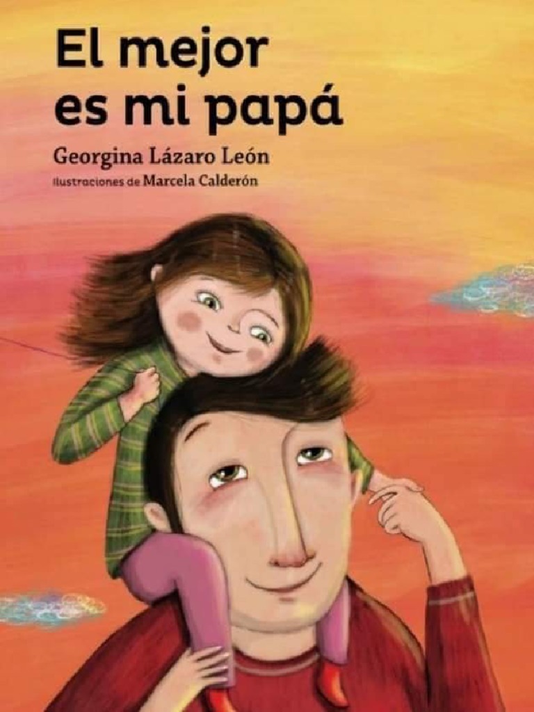 El Mejor Es Mi Papá | PDF