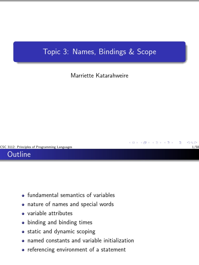 Topic 3: Names, Bindings & Scope: Marriette Katarahweire | Download Free PDF | Variable ...