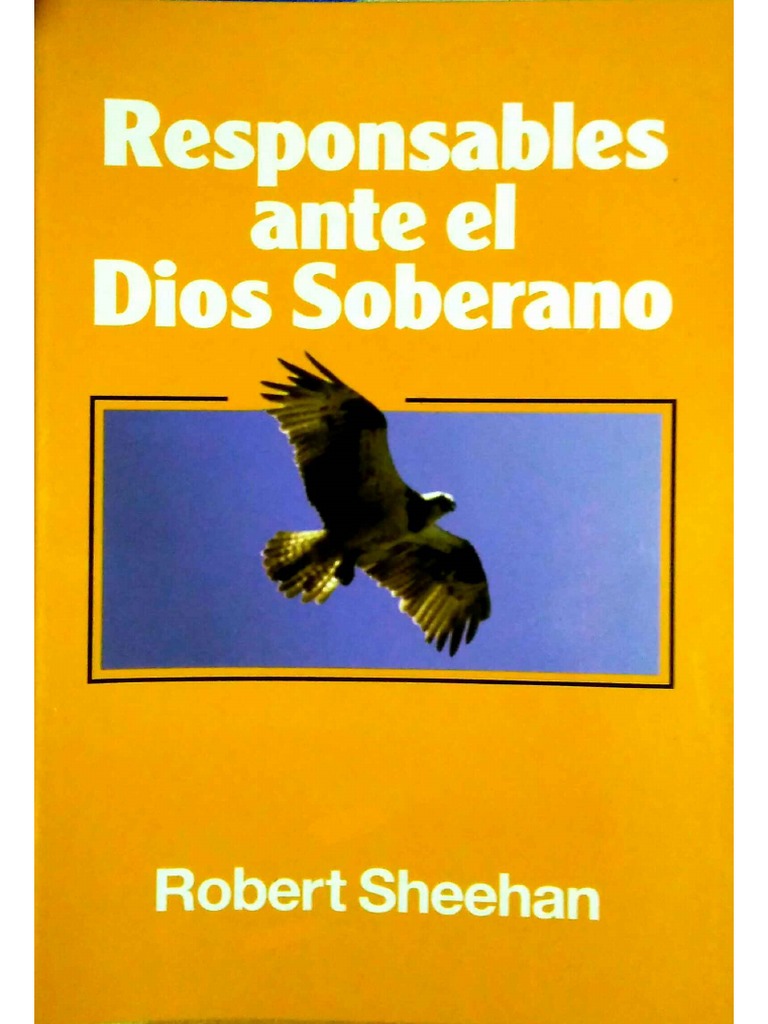 Responsables Ante El Dios Soberano - Robert Sheehan | PDF