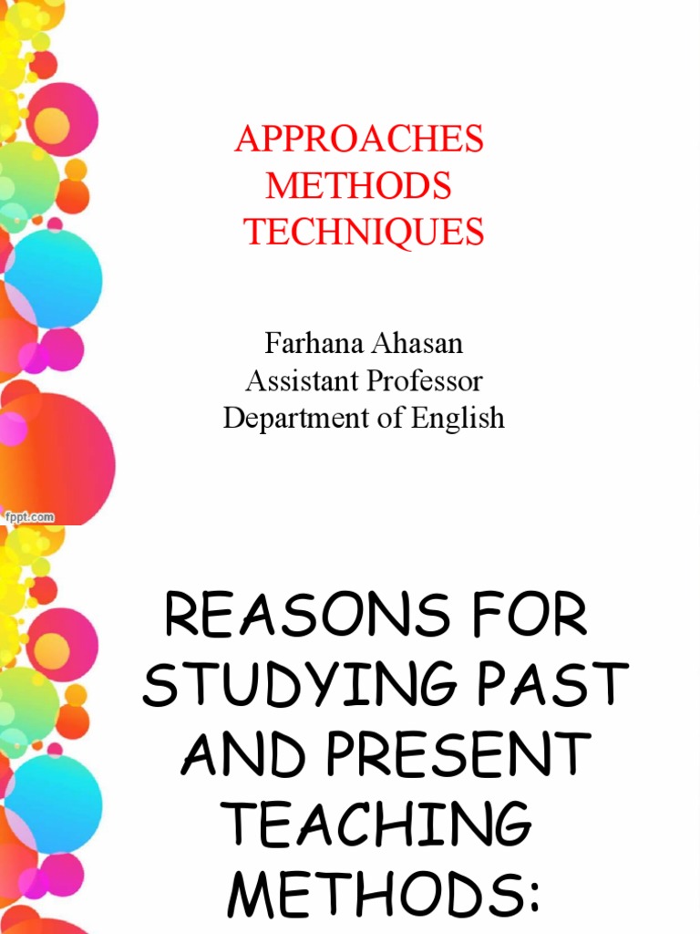 Approach Method Technique | PDF | Language Education | Teachers