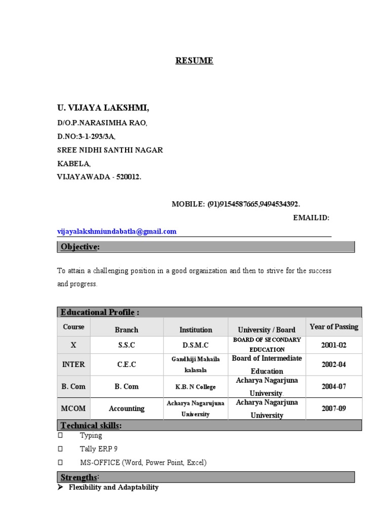 Resume: D/O.P.Narasimha Rao, D.NO:3-1-293/3A, Sree Nidhi Santhi Nagar Kabela, VIJAYAWADA ...