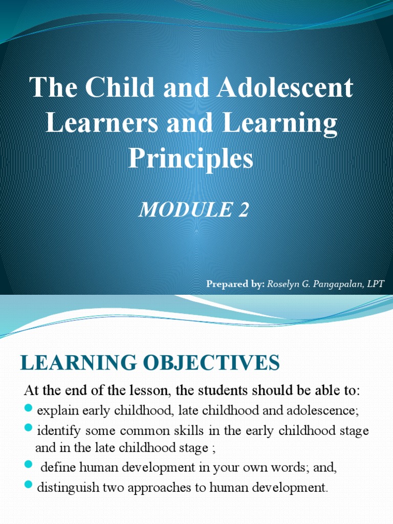Module 2 - Who Is The Child and Adolescent Learner... | PDF | Childhood ...