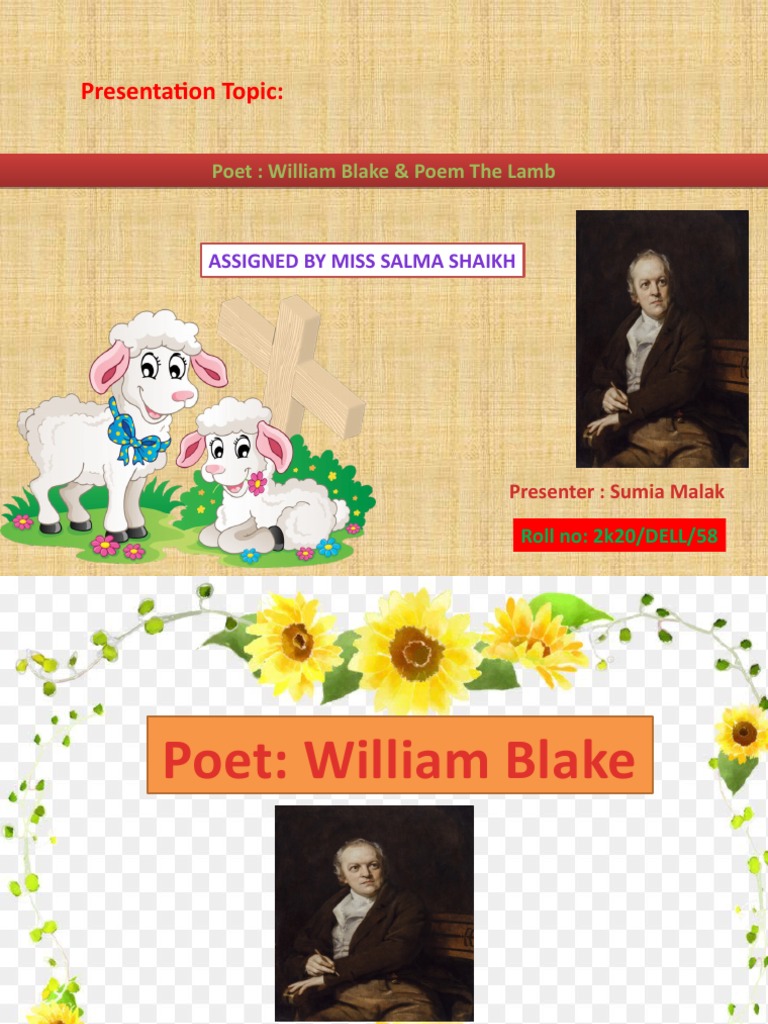 Presentation Topic:: Poet: William Blake & Poem The Lamb | PDF ...