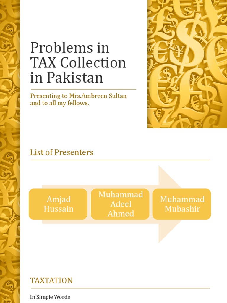 Problems in TAX Collection in Pakistan: Presenting To Mrs - Ambreen ...