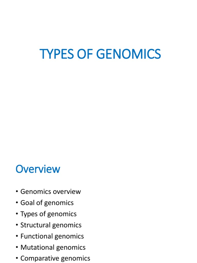Types of Genomics | PDF | Genomics | Gene