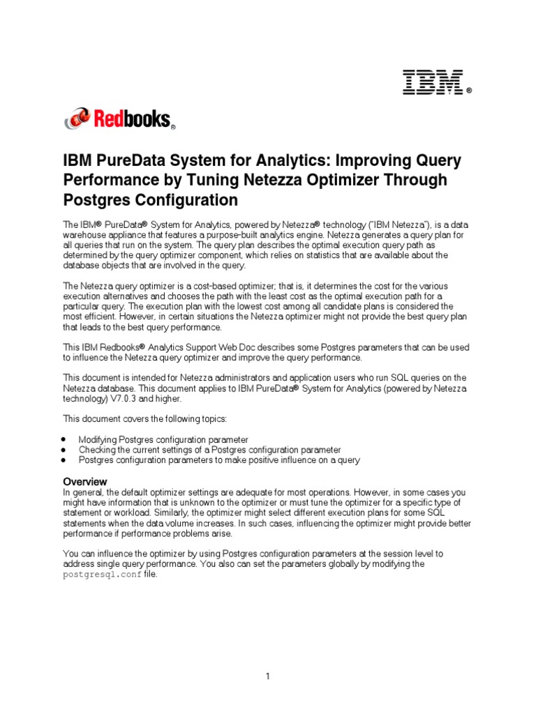 Ibm Puredata System For Analytics: Improving Query Performance by Tuning Netezza Optimizer ...