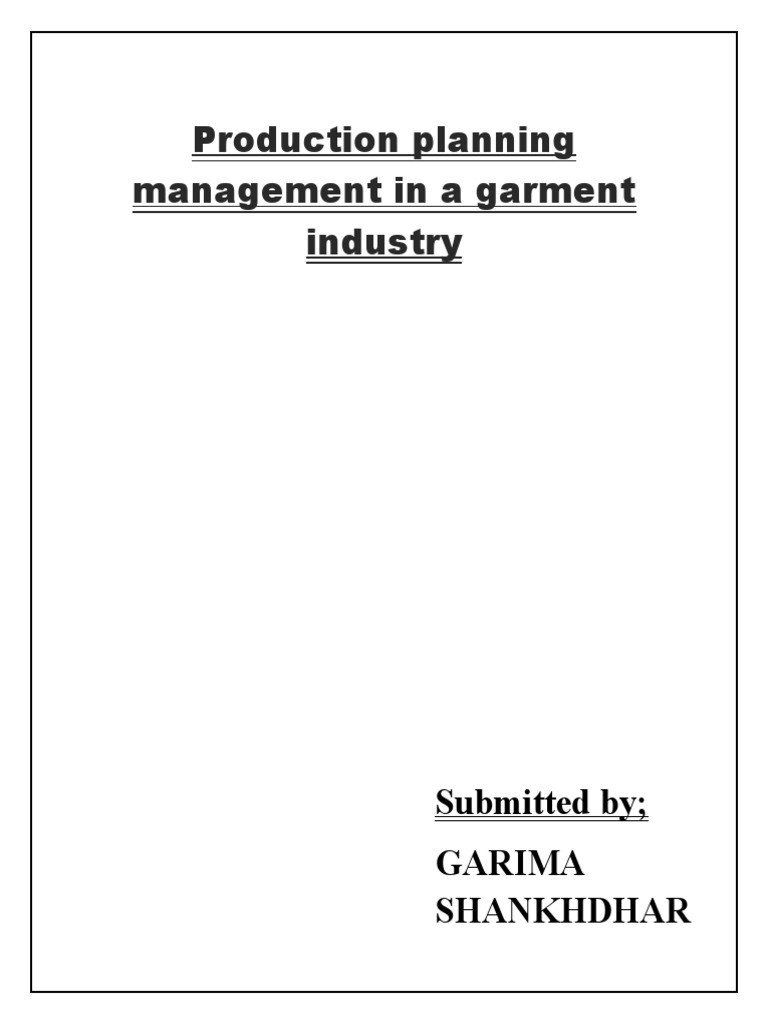 Production Planning and Management in the Garment Industry: An Overview ...