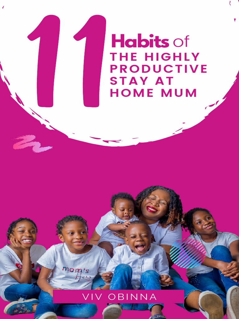 The Highly Productive Stay at Home Mum: Habits | PDF | Foods