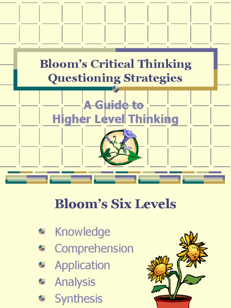 Bloom's Critical Thinking Questioning Strategies: A Guide To Higher ...