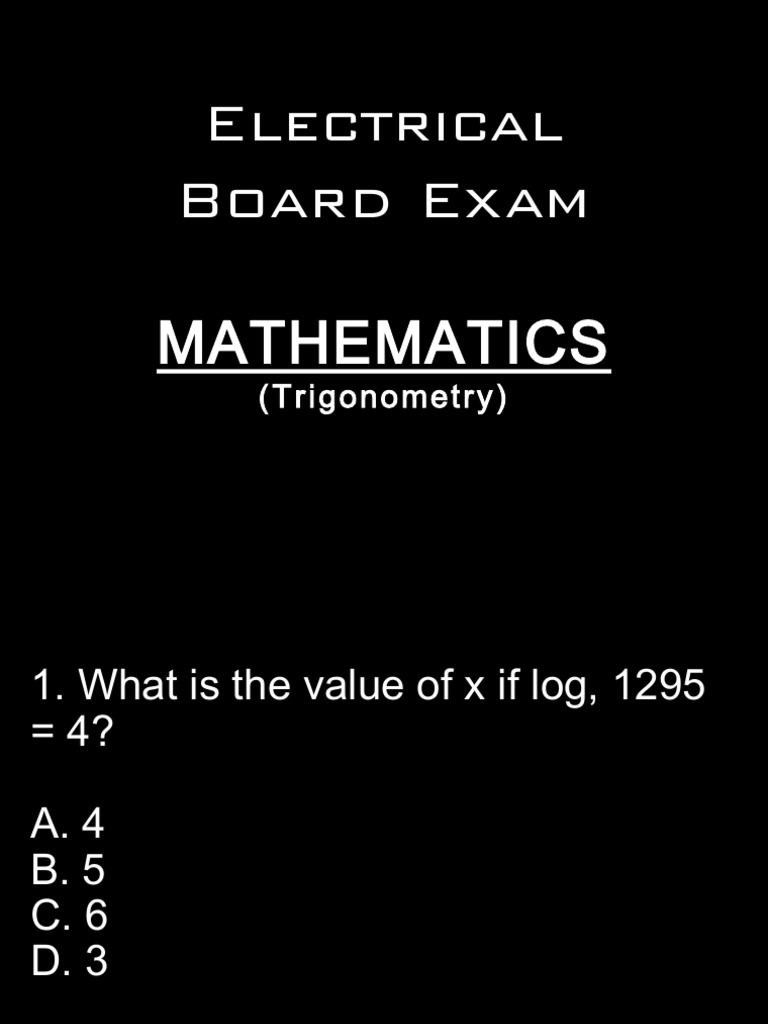 Electrical Board Exam: Mathematics | PDF | Equator | Logarithm