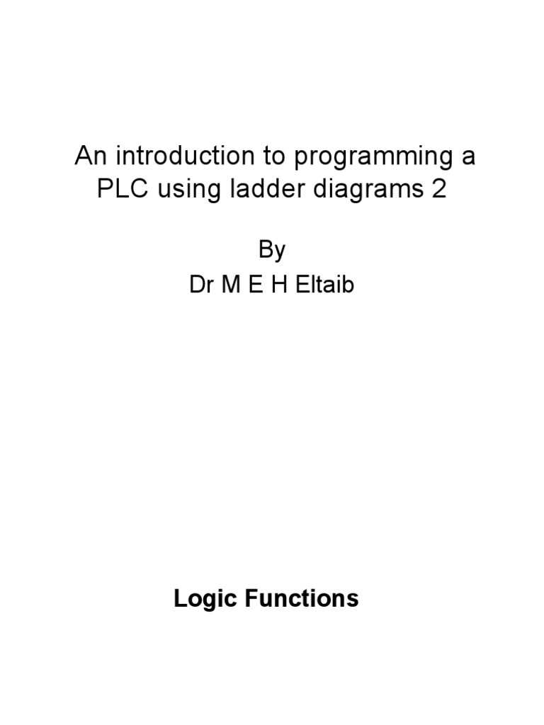 An Introduction To Programming A PLC Using Ladder Diagrams 2 | PDF
