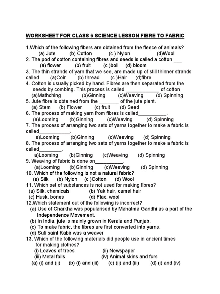 Class 6 Science: Fibre to Fabric Worksheet | PDF | Spinning (Textiles ...