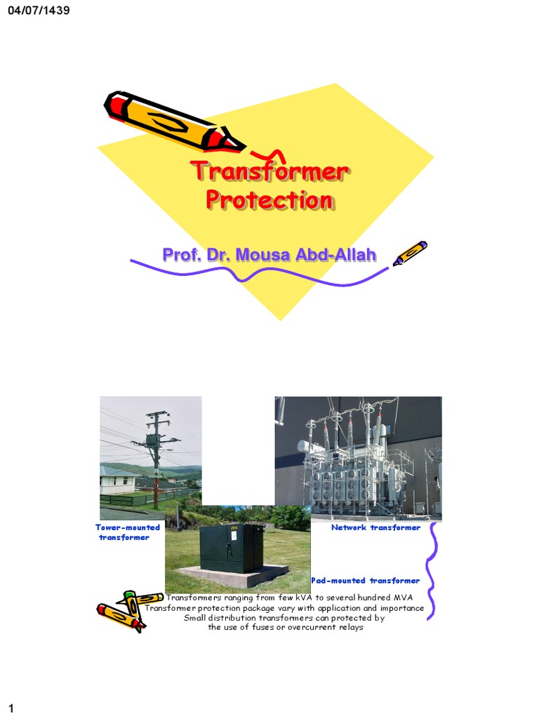 Transformer Protection: Prof. Dr. Mousa Abd-Allah | PDF | Transformer ...
