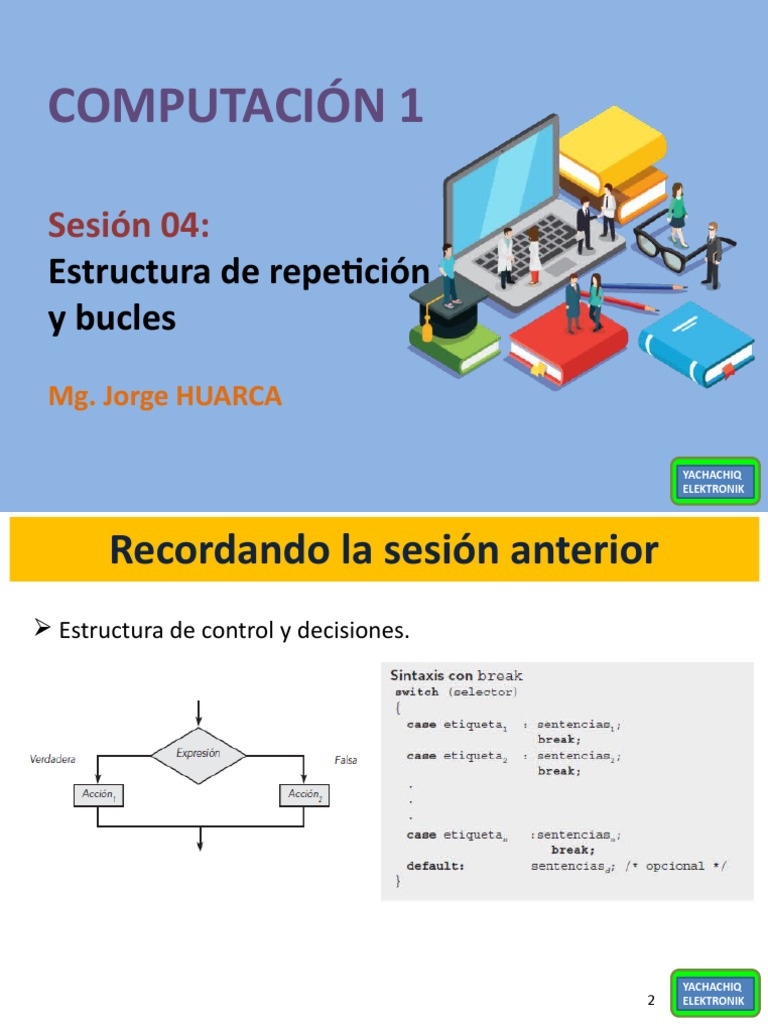 S04 - Estructura de Repetición, Bucles y Decisiones | PDF | Flujo de ...