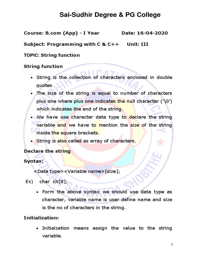Sai-Sudhir Degree & PG College: Subject: Programming With C & C++ Unit: III TOPIC: String ...