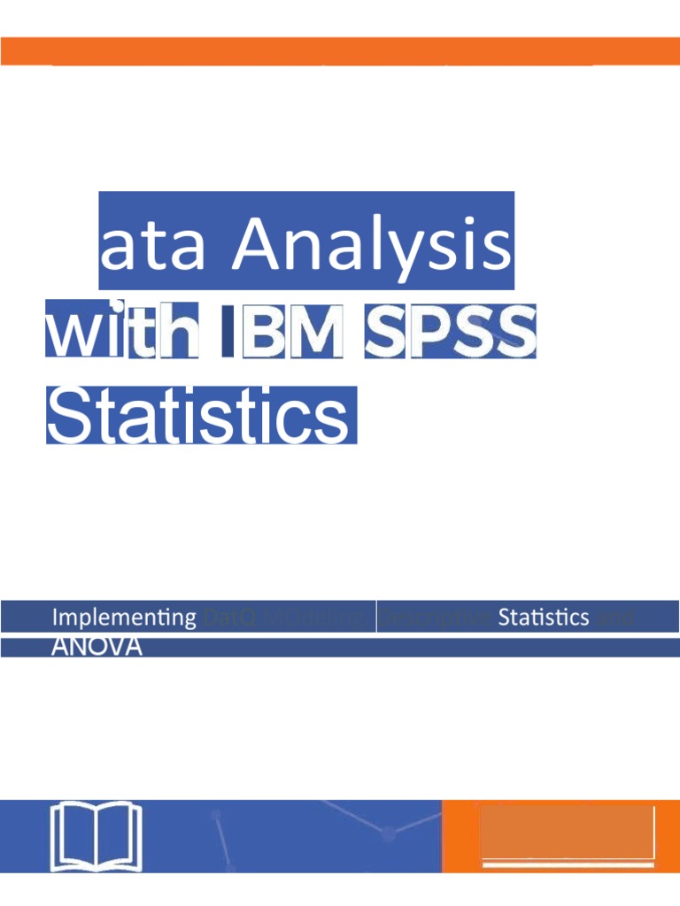 Data Analysis With IBM SPSS Statistics | PDF