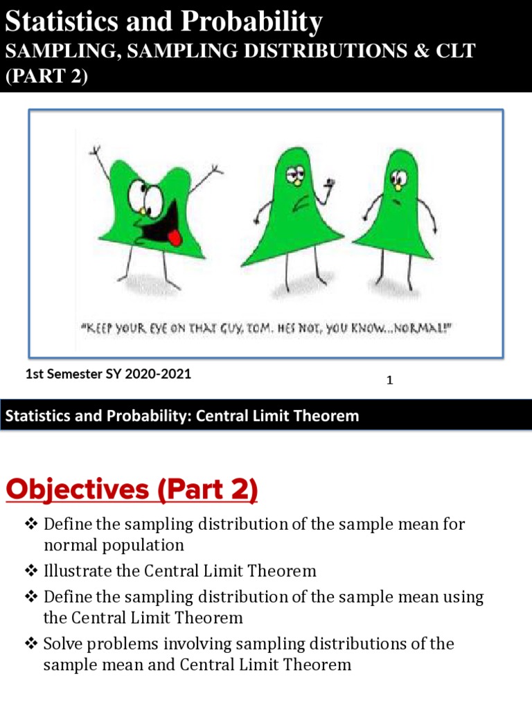 Sampling, Sampling Distributions & CLT (PART 2) : 1st Semester SY 2020 ...