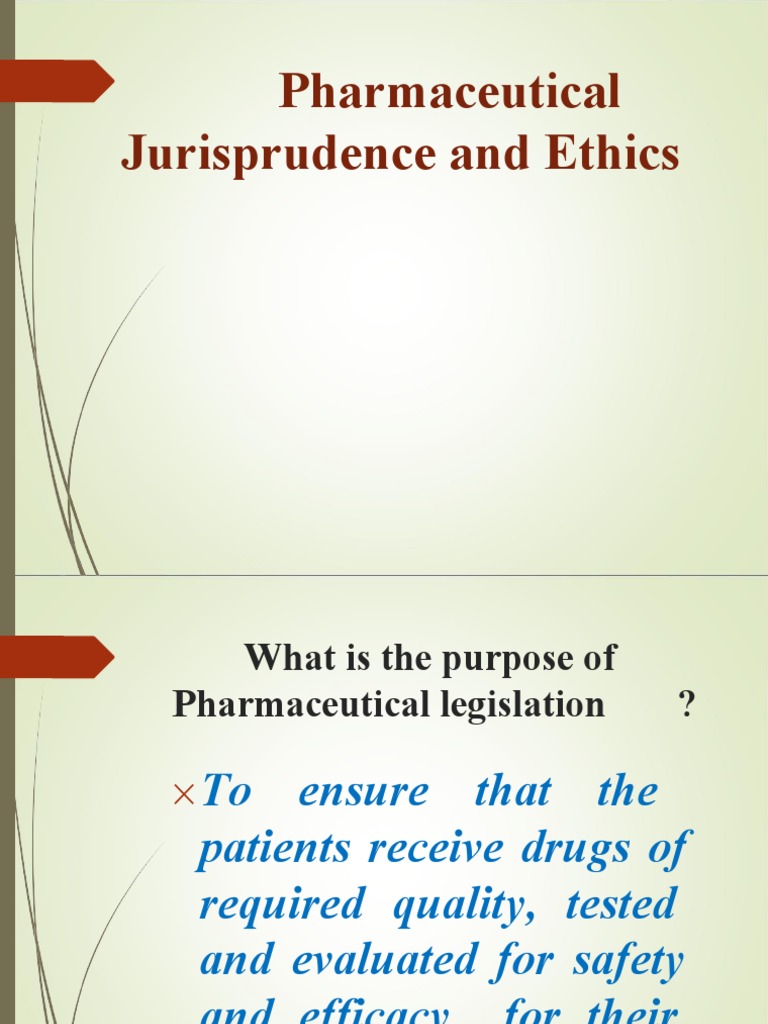 Pharmaceutical Jurisprudence and Ethics | PDF | Drugs | Pharmacy