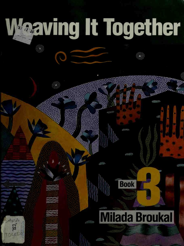 Weaving It Together 3 | PDF | Reading Comprehension | Essays